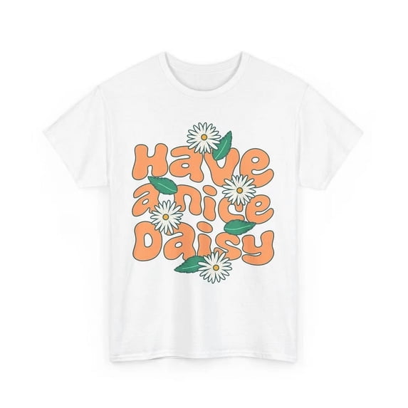 Birdsong & Sunshine T-Shirt, Spring Awakening Have a Nice Daisy Shirt ...
