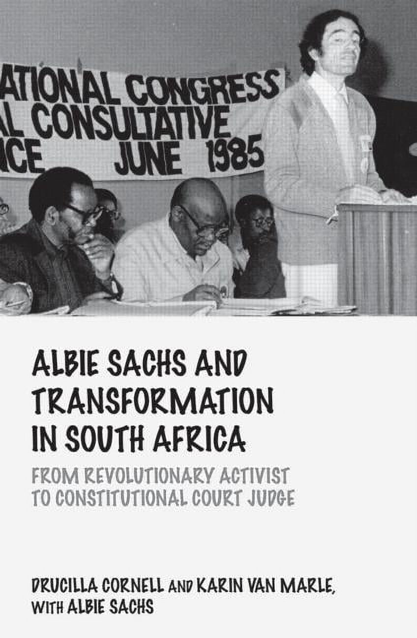 Birkbeck Law Press Albie Sachs and Transformation in South Africa: From ...