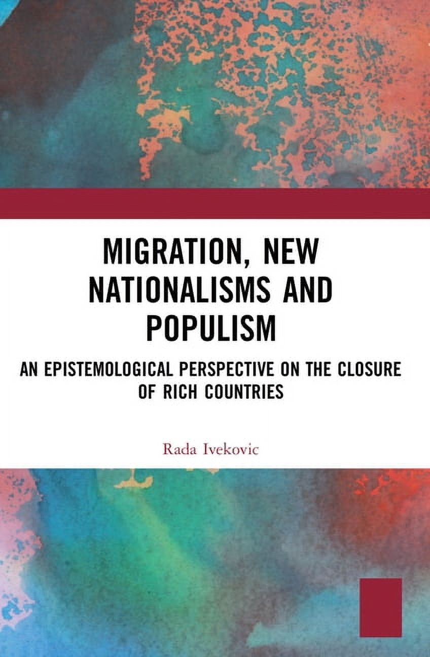 Birkbeck Law Press Migration, New Nationalisms and Populism: An ...