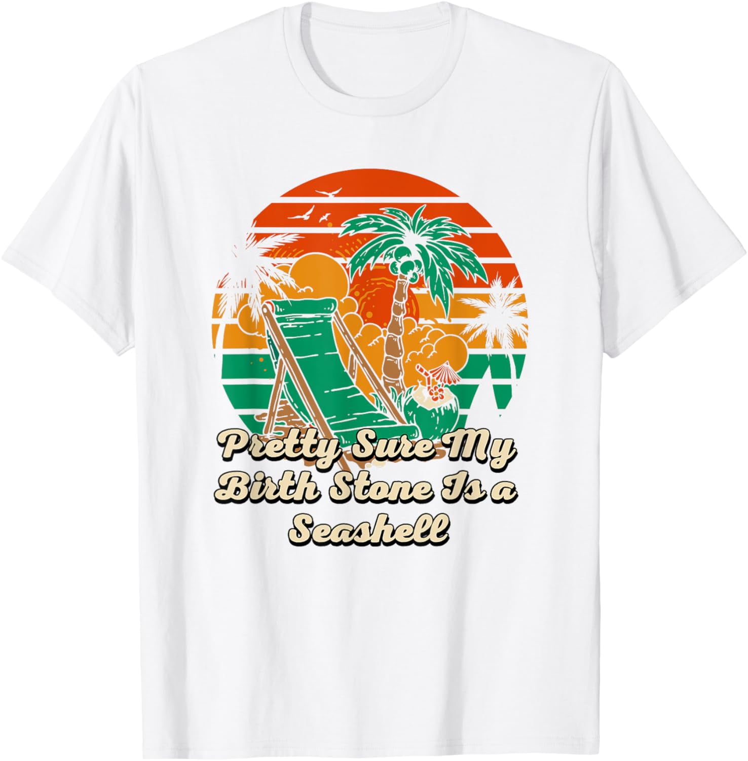 Birth Stone Is Seashell Beach Birthday Ocean Bday Party T-Shirt ...