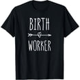 Birth Worker Cute Midwife Nurse Labor Support T-Shirt - Walmart.com