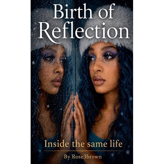 Birth of Reflection, (Paperback) - Walmart.com