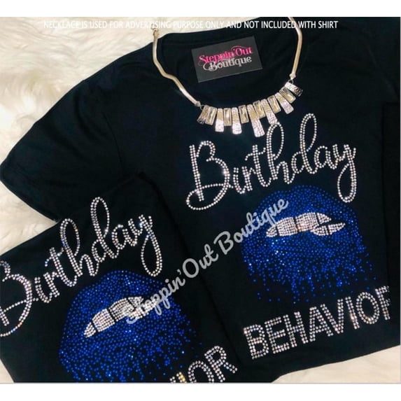 Birthday Behavior Biting Lips Rhinestone Bling Shirt Dripping Lips ...
