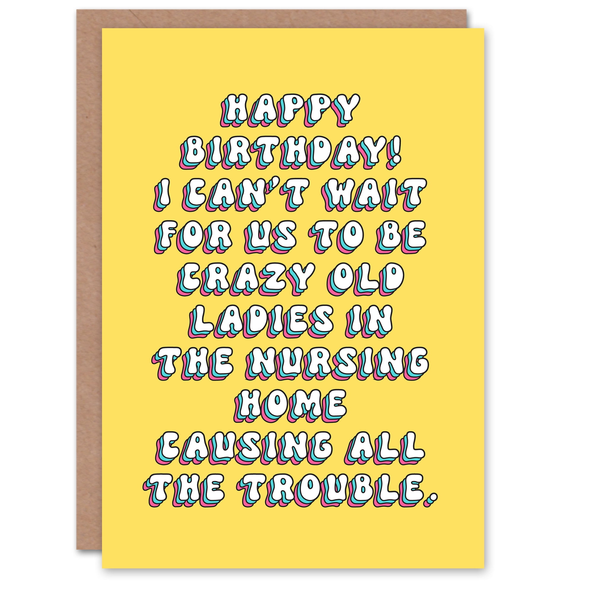 Birthday Card Nursing Home Trouble Together Fun Funny Humour Joke For ...