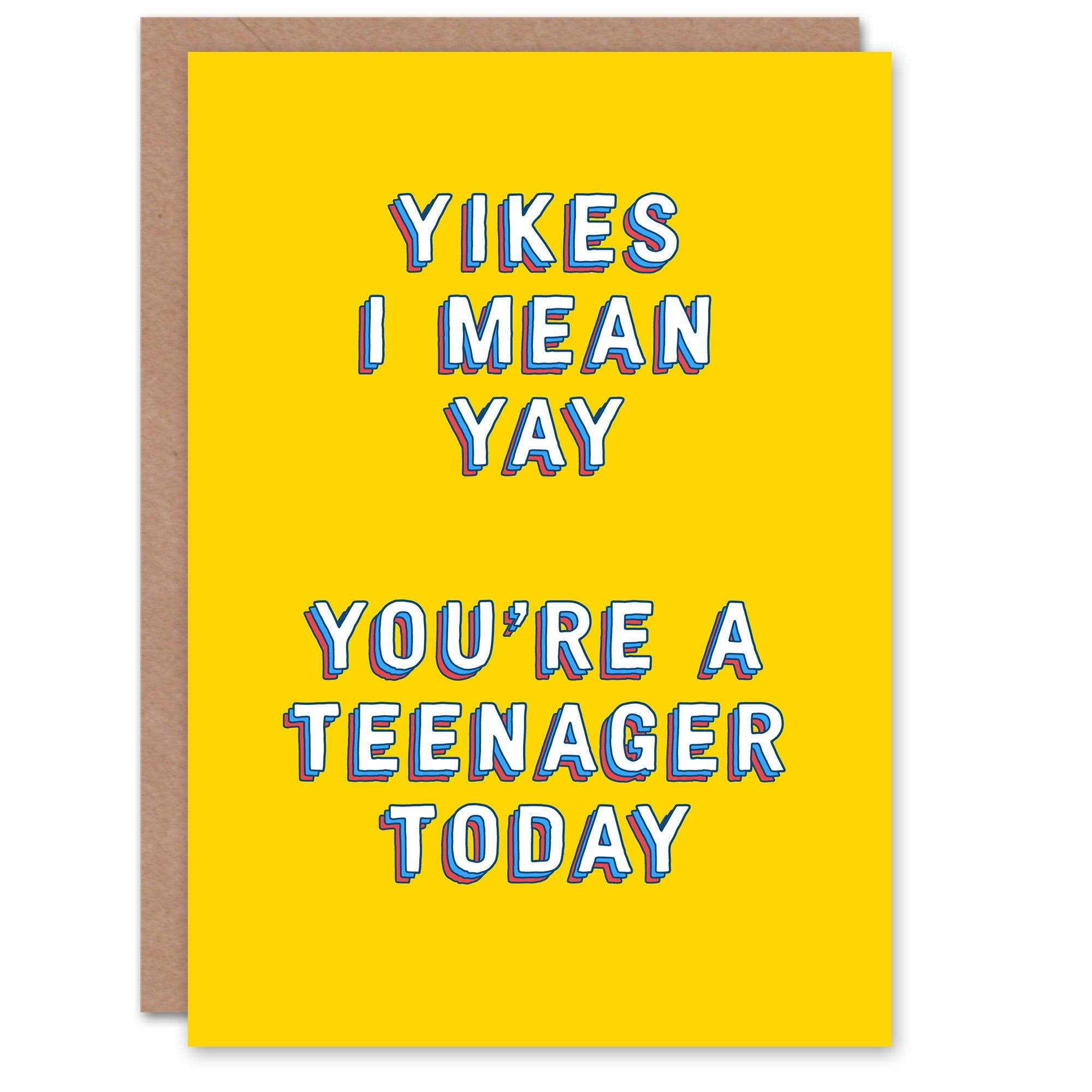 Birthday Card Yikes Yay Teenager Today Age 13 For Child Kids Greeting ...
