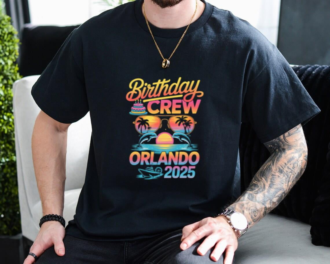 Birthday Crew Orlando 2025 Family Vacation Trip Squad Unisex T-Shirt ...