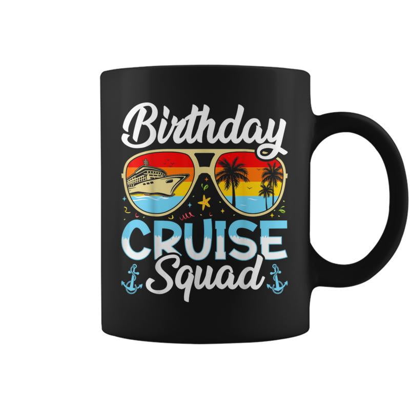 Birthday Cruise Squa2024 Ship Vacation Trip Family Matching Coffee Mugs ...