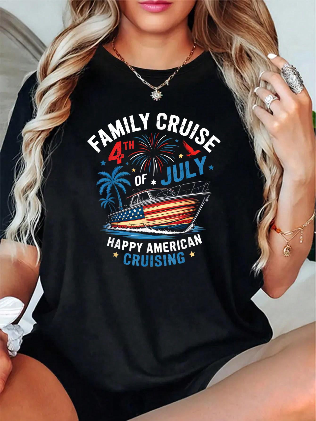 Happy 4th of July Cruise Patriotic Family Matching Cruise T-Shirt - 100 ...