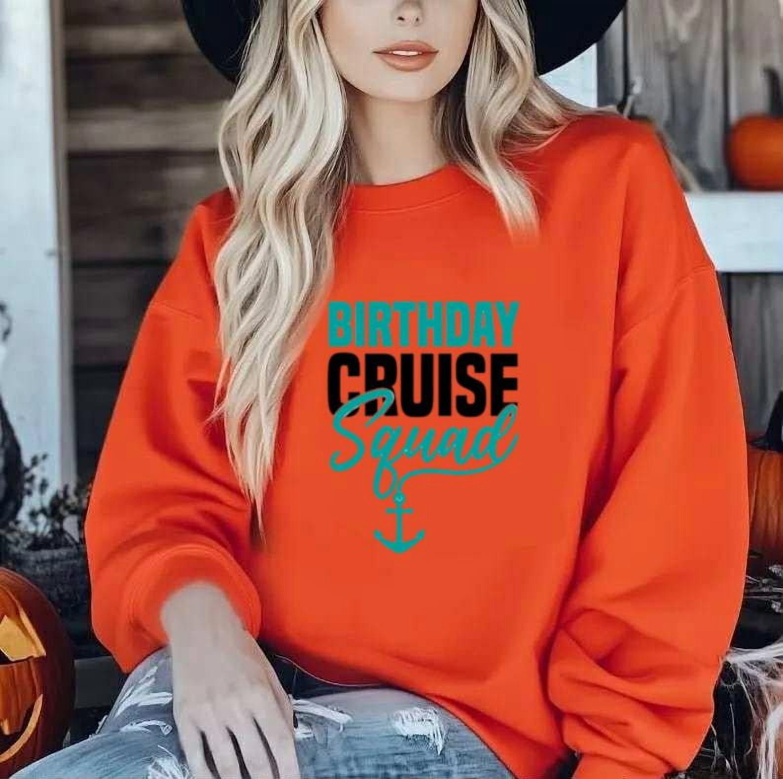 Birthday Cruise Squad Matching Family Group Travel Vacation Graphic Sweatshirt, for men & women ...