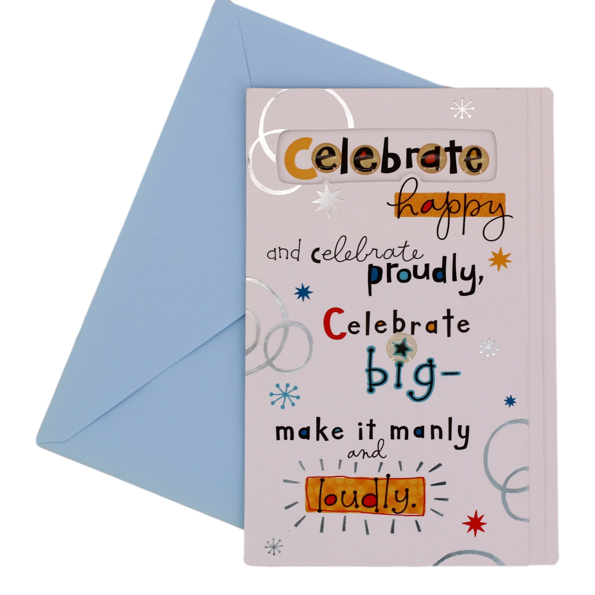 Birthday Greeting Card: Celebrate happy and celebrate proudly ...