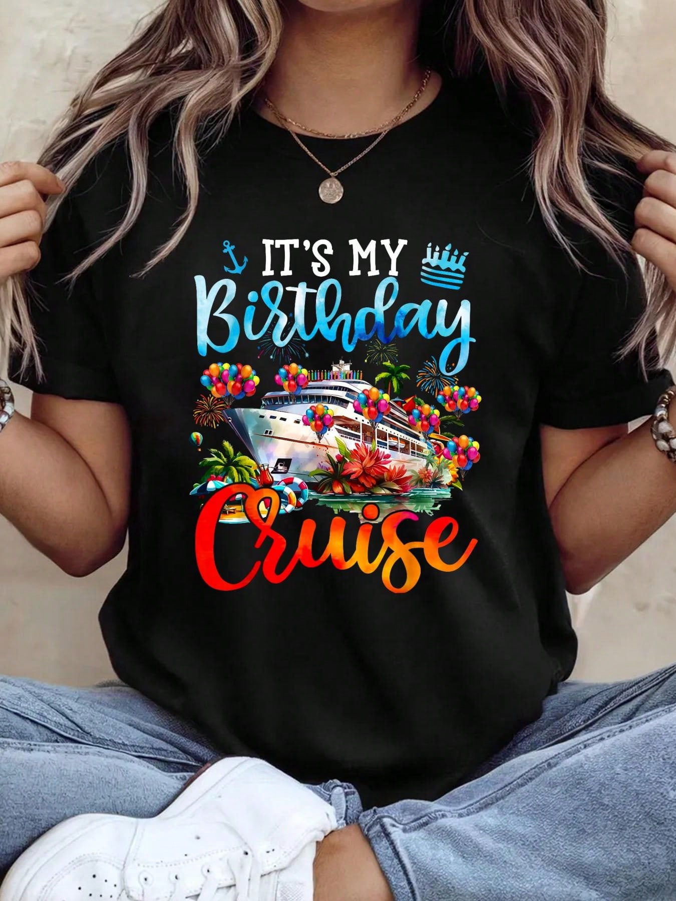 Birthday Party It'S My Birthday Cruise Shirt Cruise Vacation T-Shirt ...