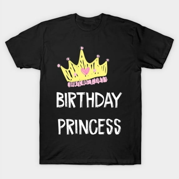 Birthday Princess A2224 Unisex T-Shirt Funny Celebration Party Graphic ...