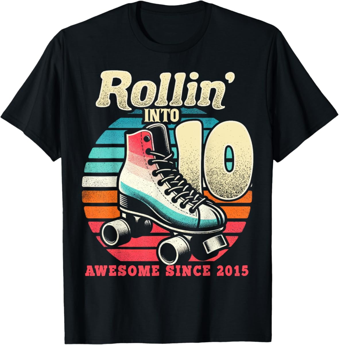 Birthday Roller Skating 10Th Rollin Into 10 Skate Party Unisex T-Shirt ...