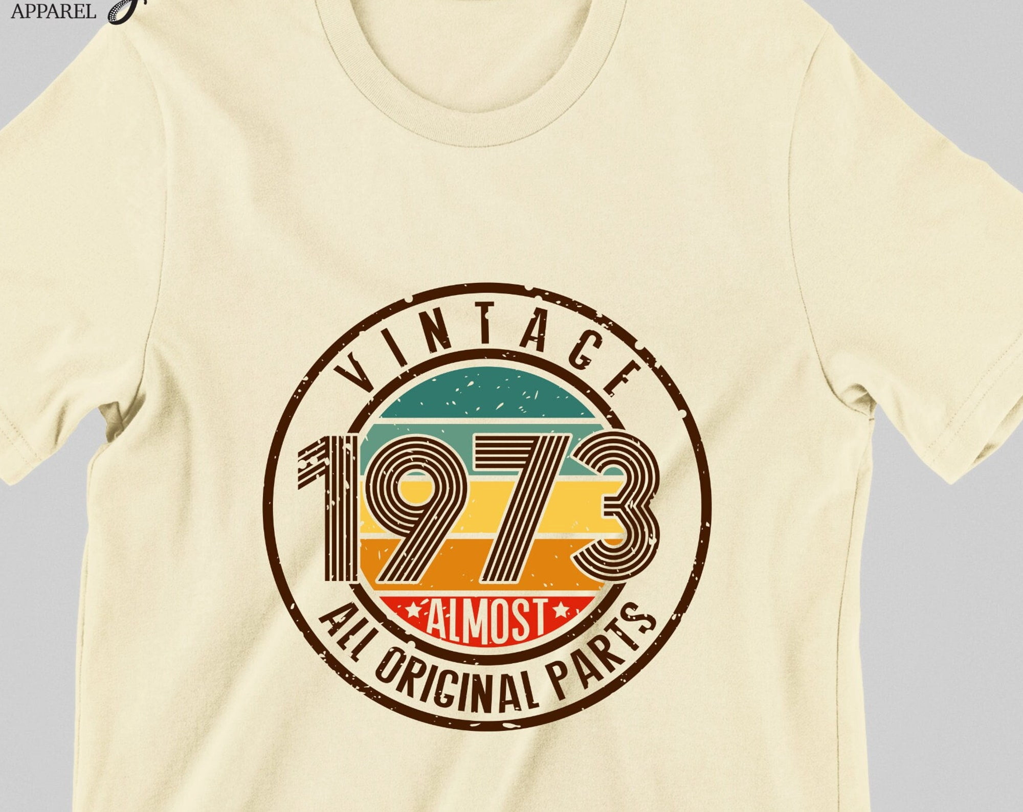 Birthday Shirt 1973 Almost Original Parts T Shirt Funny Gift For ...