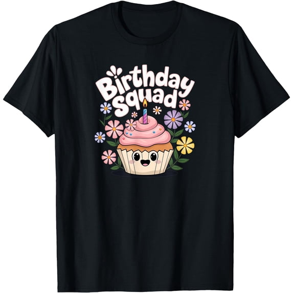 Birthday Squad Cupcake Lover Cute Spring Flower One Birthday T-Shirt ...