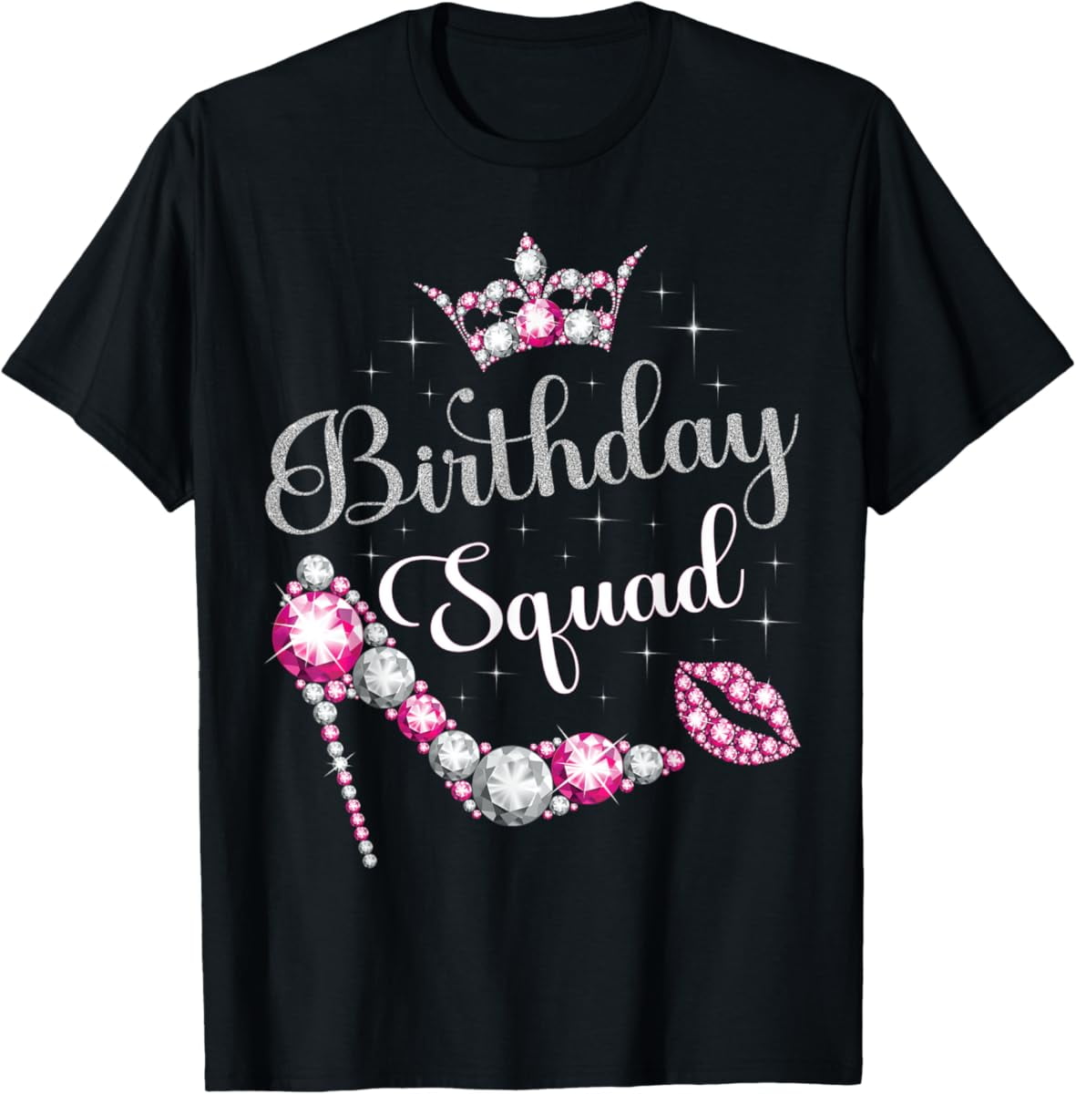 Birthday Squad Diva Squad Pink High Heels Lips Women Unisex Men Women T ...
