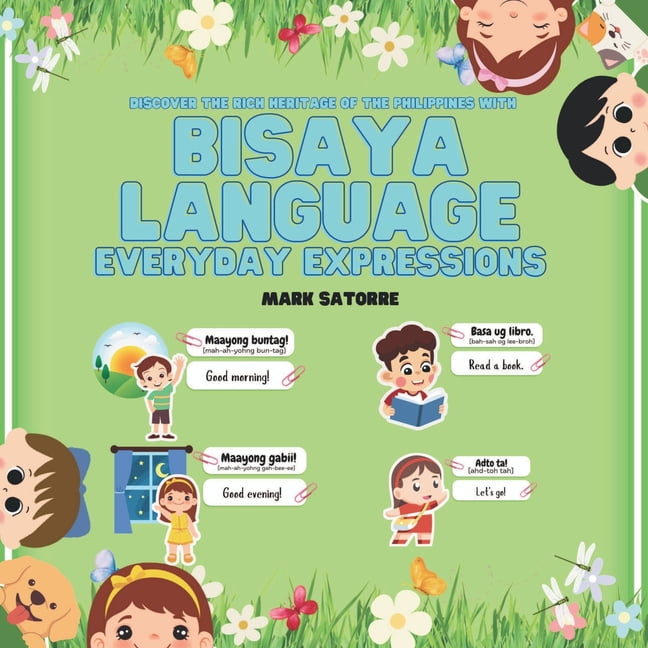 Bisaya Language: Everyday Expressions, (Paperback) - Walmart.com