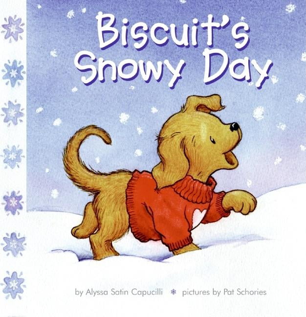 Biscuit Biscuit's Snowy Day: A Winter and Holiday Book for Kids, (Board ...