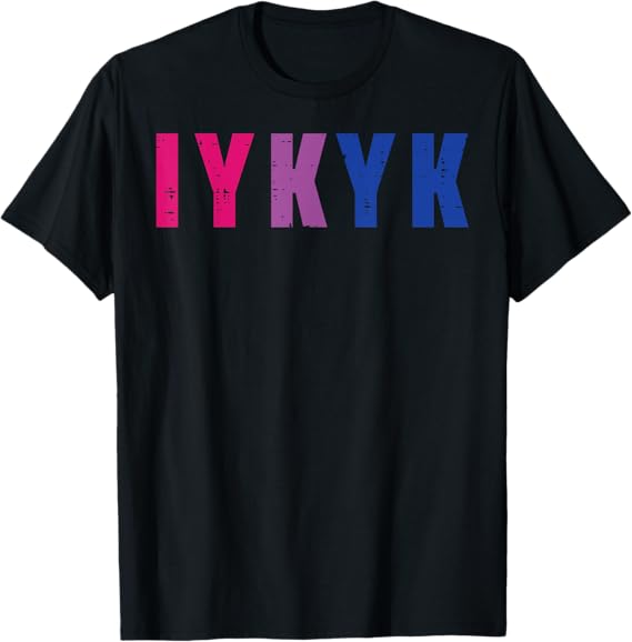 Bisexual IYKYK Fun Bi Pride Flag Bisexuality LGBTQ Men Women T-Shirt - Walmart.com