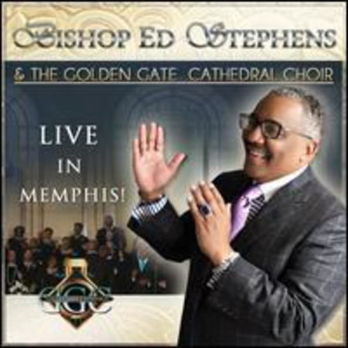 Bishop Ed Stephens & the Golden Gate Cathedral Choir - Live in Memphis ...
