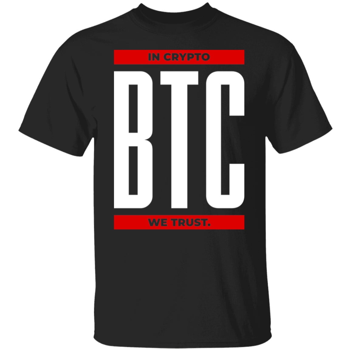 Bitcoin BTC In Crypto We Trust Cryptocurrency T-Shirt - Walmart.com