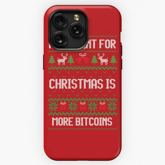Bitcoins Red Funny Holiday Meme Finance Quote with iPhone 17 to 11 Pro ...