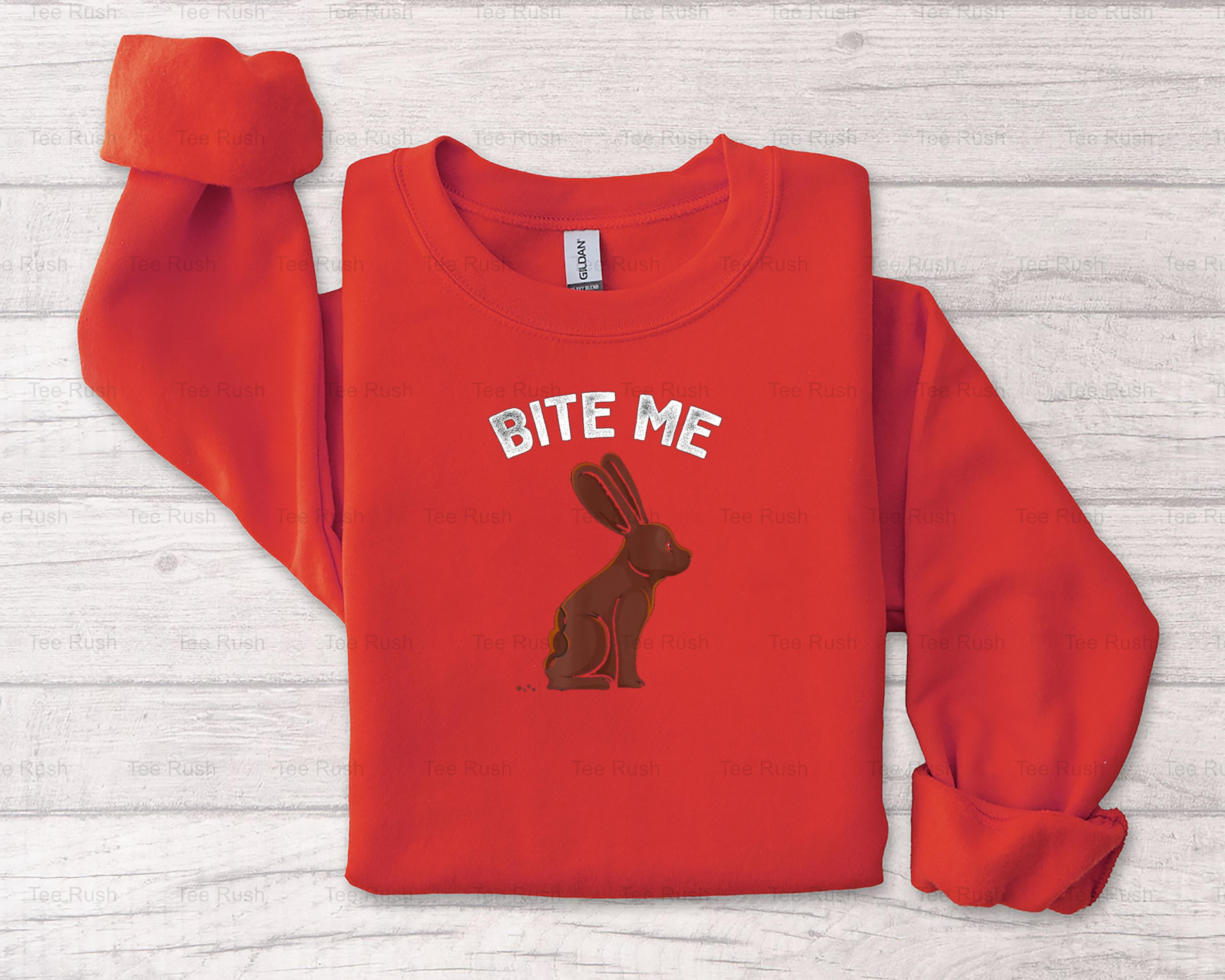 Bite Me Easter Bunny Funny Fun Joke Meme Gift Holiday Spring Humor Saying,T-Shirt, SW, Hoodie ...