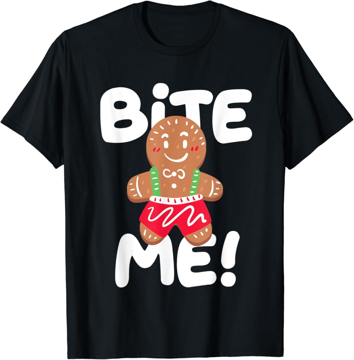 Bite Me - Ginger Bread Man T-Shirt - Walmart.com