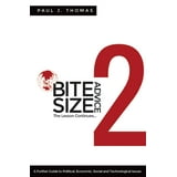 Bite Size Advice Bite Size Advice 2: The Lesson Continues ... a Further ...