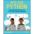 Bite-Size Python: An Introduction to Python Programming (Paperback) - Walmart.com