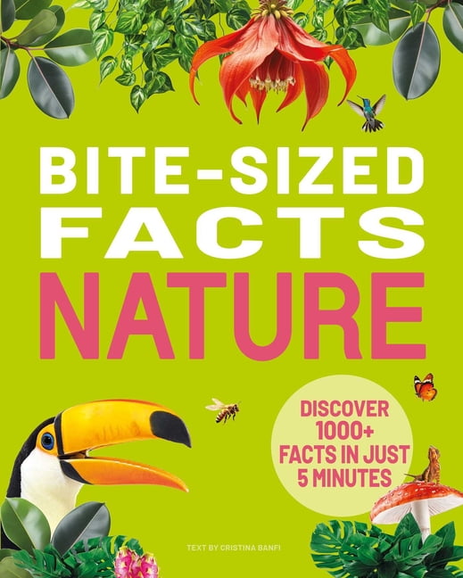 Bite-Sized Facts: Nature: 1000+bite-Sized Facts!, (Hardcover) - Walmart.com