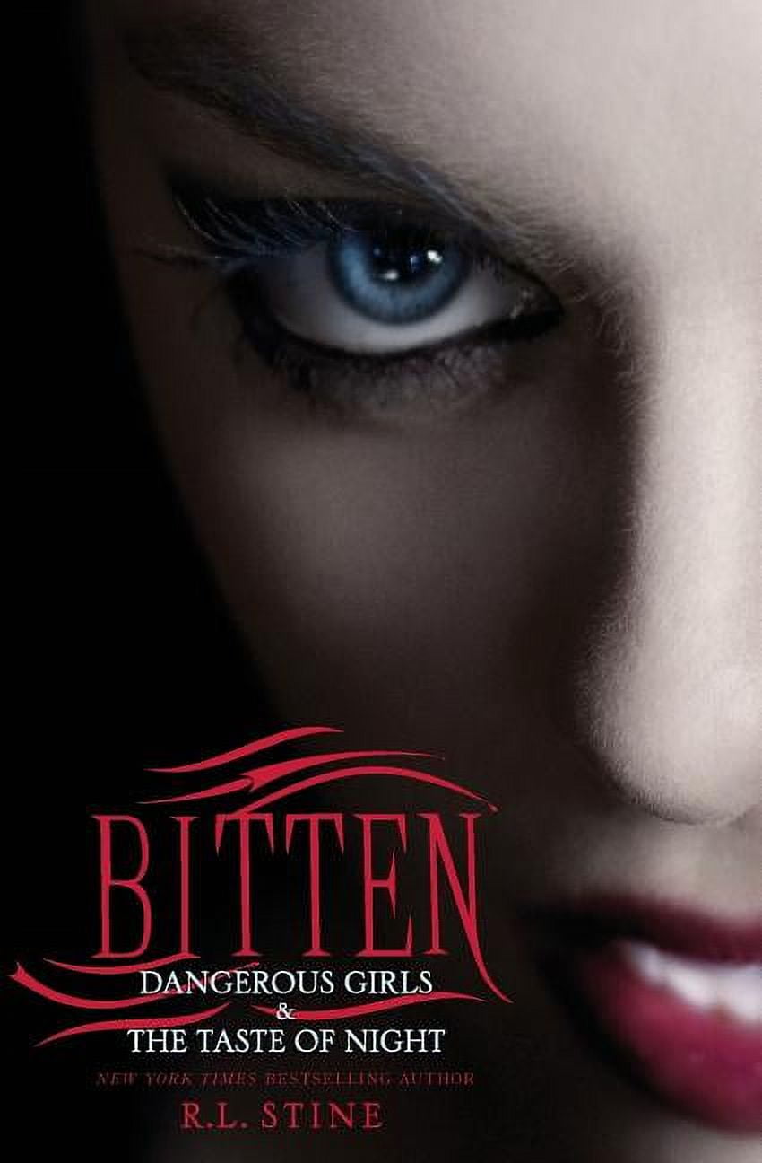 Bitten: Dangerous Girls & the Taste of Night, (Paperback) - Walmart.com