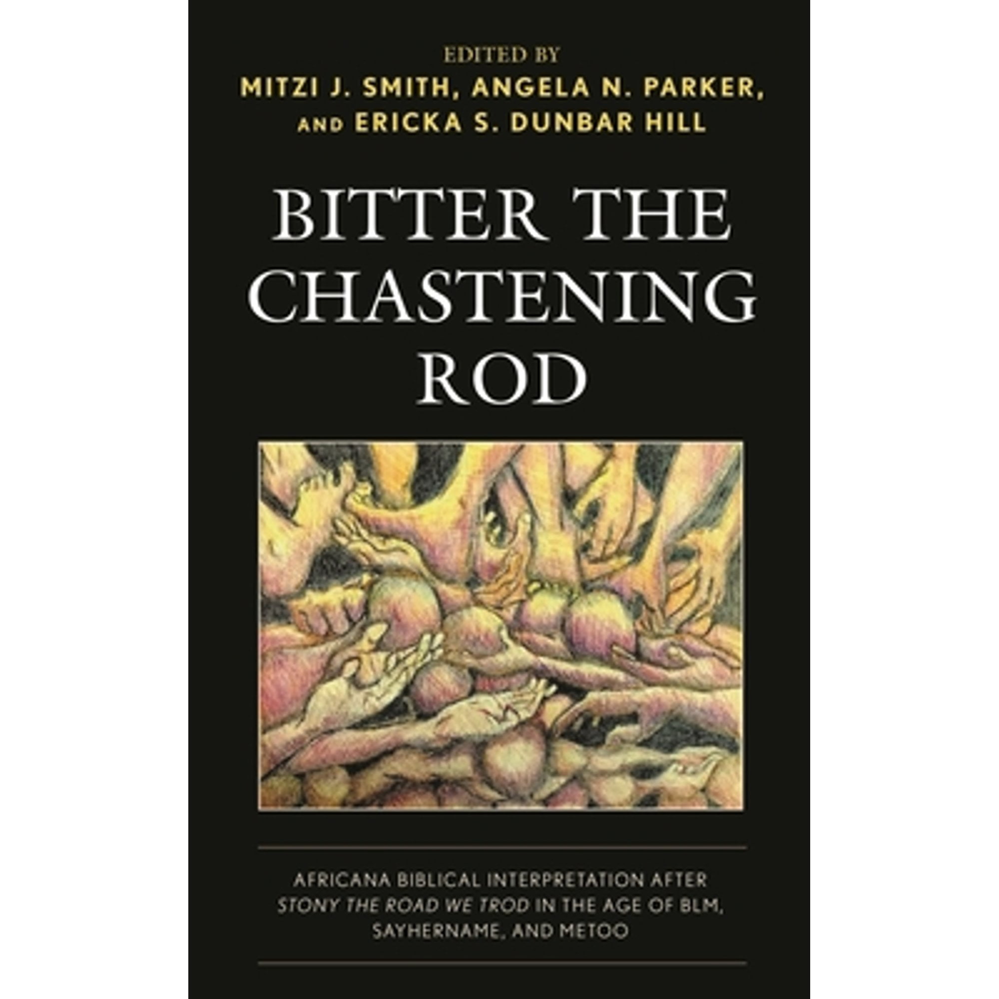 Pre-Owned Bitter the Chastening Rod: Africana Biblical Interpretation ...