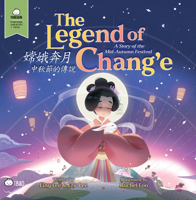 Bitty Bao: The Legend of Chang’e, a Story of the Mid-Autumn Festival ...