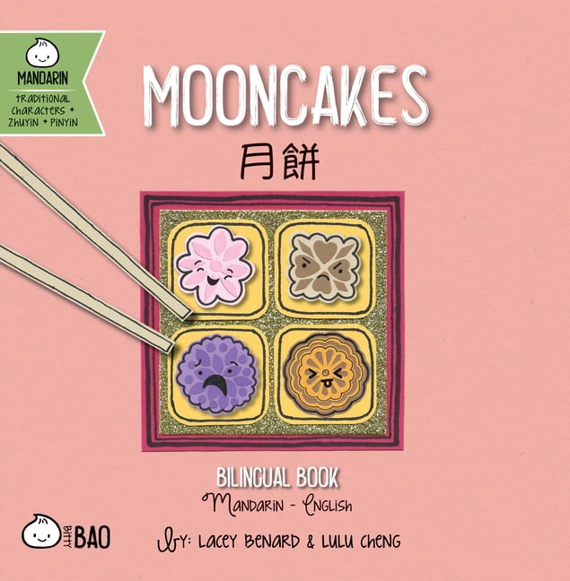 Bitty Bao Mooncakes - Traditional: A Bilingual Book in English and ...