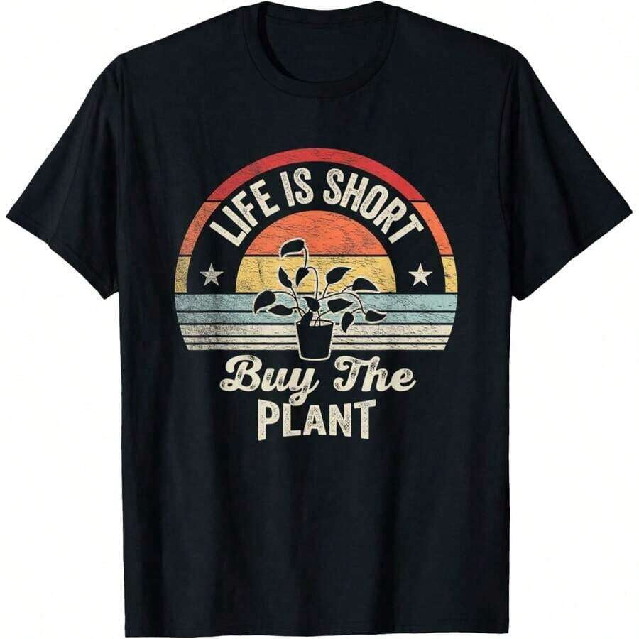 Black 4 Life Is Short Buy The Plant Vintage Graphic T-Shirt For Women ...