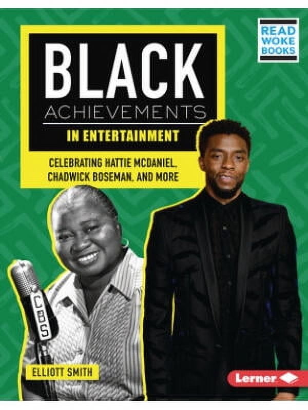 Black Achievements in Entertainment : Celebrating Hattie McDaniel, Chadwick Boseman, and More ...