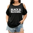 Black And BLESSED T-Shirt Plus Size Off Shoulder Graphic Print T-Shirt ...