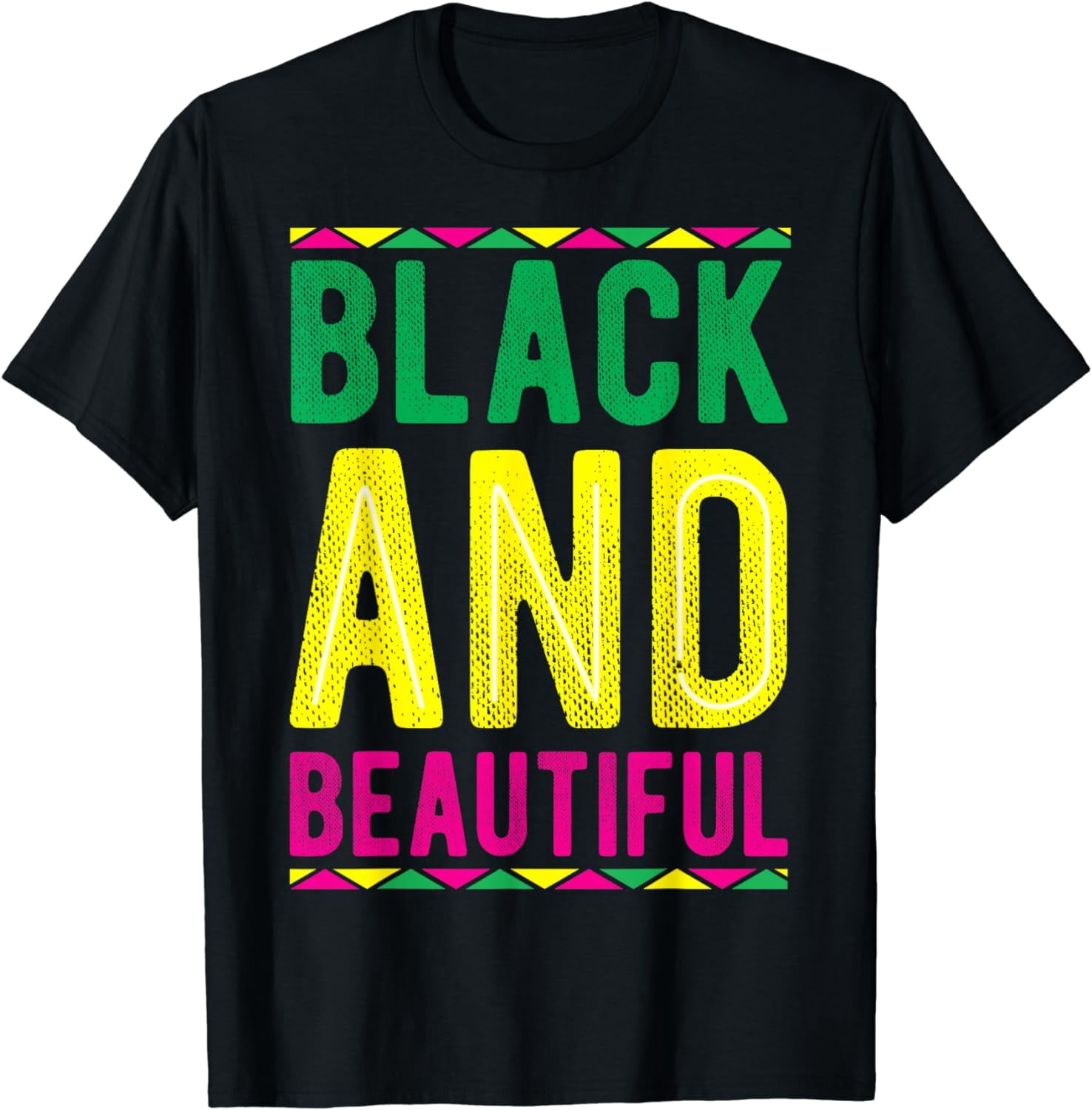 Black And Beautiful T-Shirt - Walmart.com