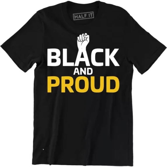 Black And Proud Shirt Unity Civil Rights Men's T-Shirt - Walmart.com