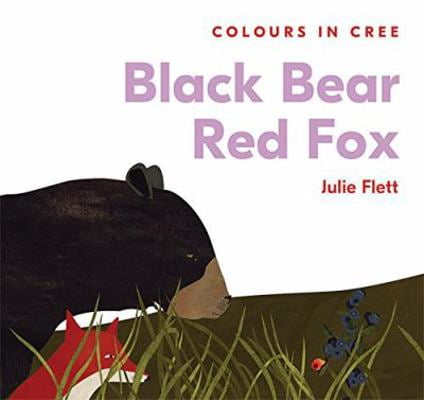 Pre-Owned Black Bear Red Fox (Colours in Cree) (English and Cree ...