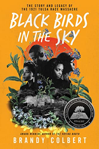 Pre-Owned Black Birds in the Sky: The Story and Legacy of the 1921 ...