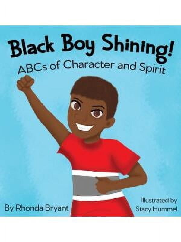 Black Boy Shining! ABCs of Character and Spirit - Walmart.com