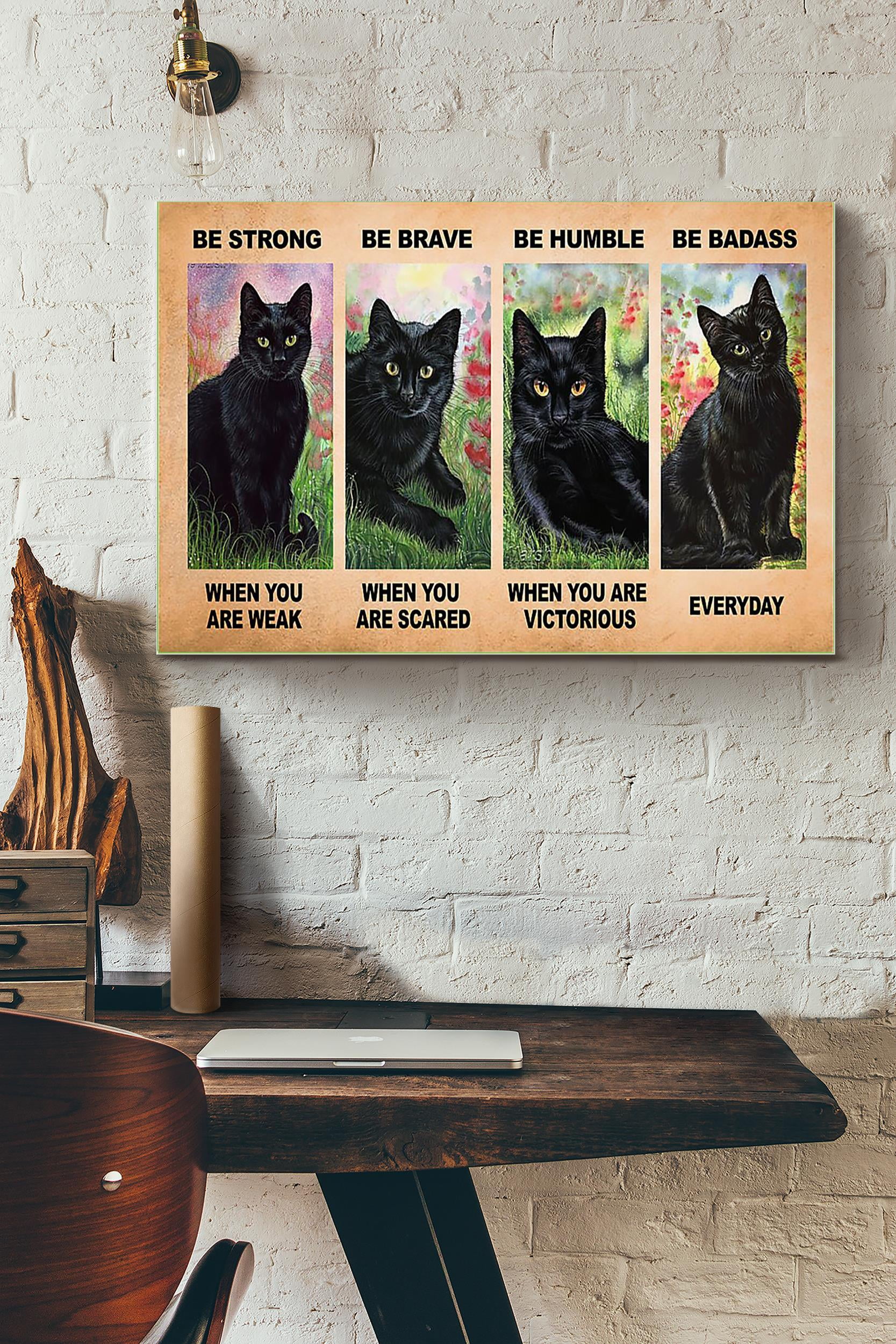 Black Cat Be Strong Be Brave Be Humble Be Badass Everyday Poster 24 x ...