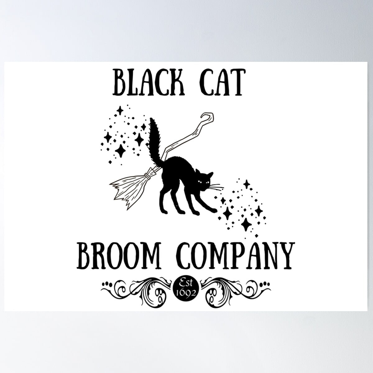 Black Cat Broom Company 1692 Poster Wall Art, Modern Wall Decor For ...