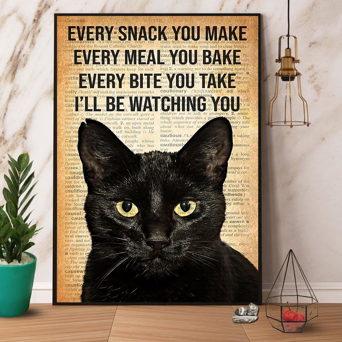 Black Cat Every Snack You Make Every Meal You Brave Paper Poster No ...