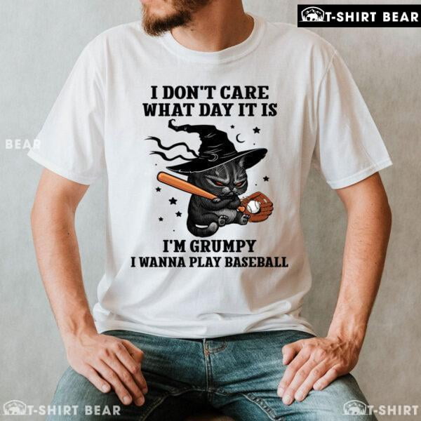 Black Cat I Don’t Care What Day It Is I’m Grumpy I Wanna Play Baseball ...