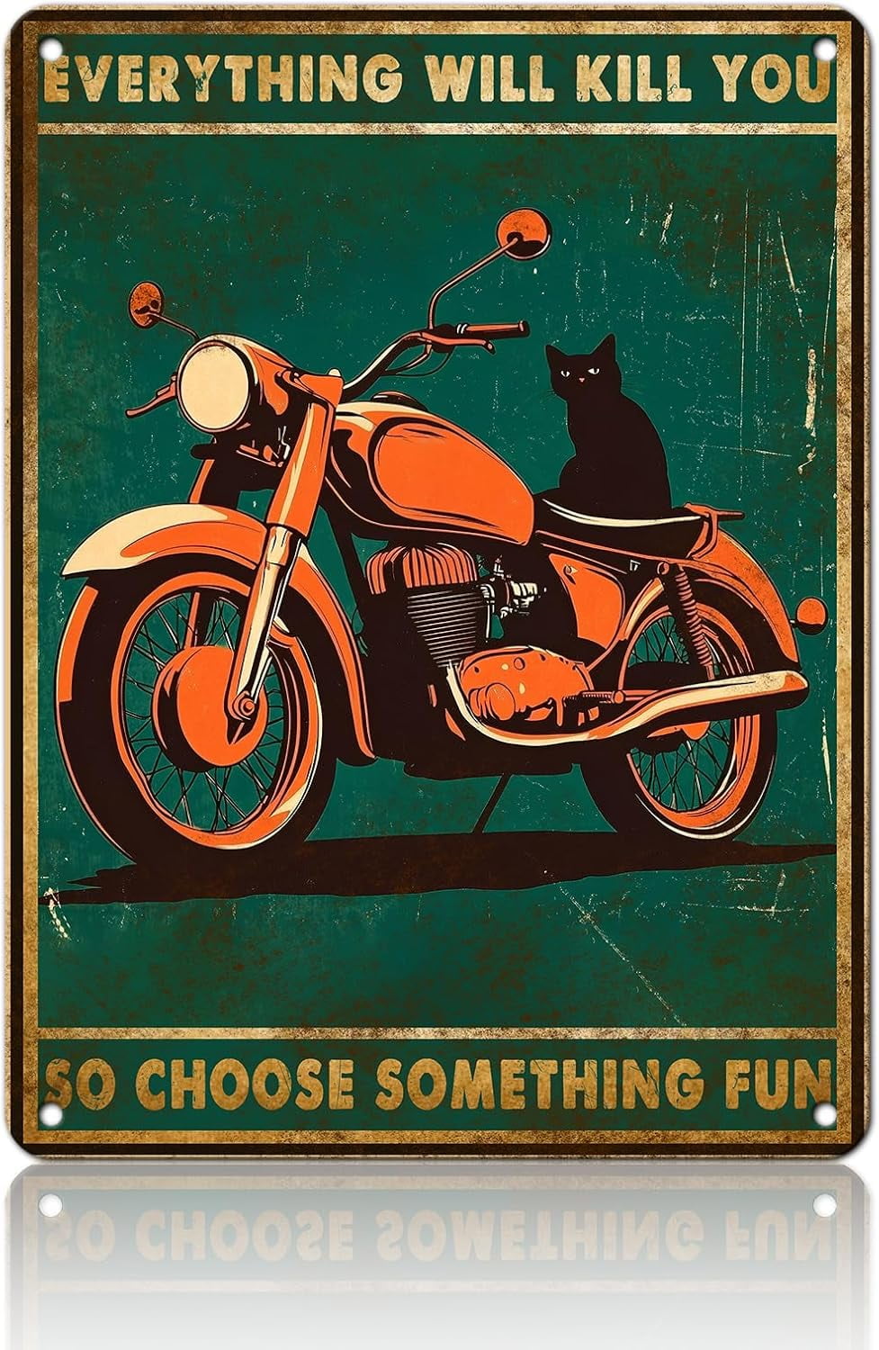 Black Cat Metal Tin Sign Everything Will Kill You Choose Something Fun ...