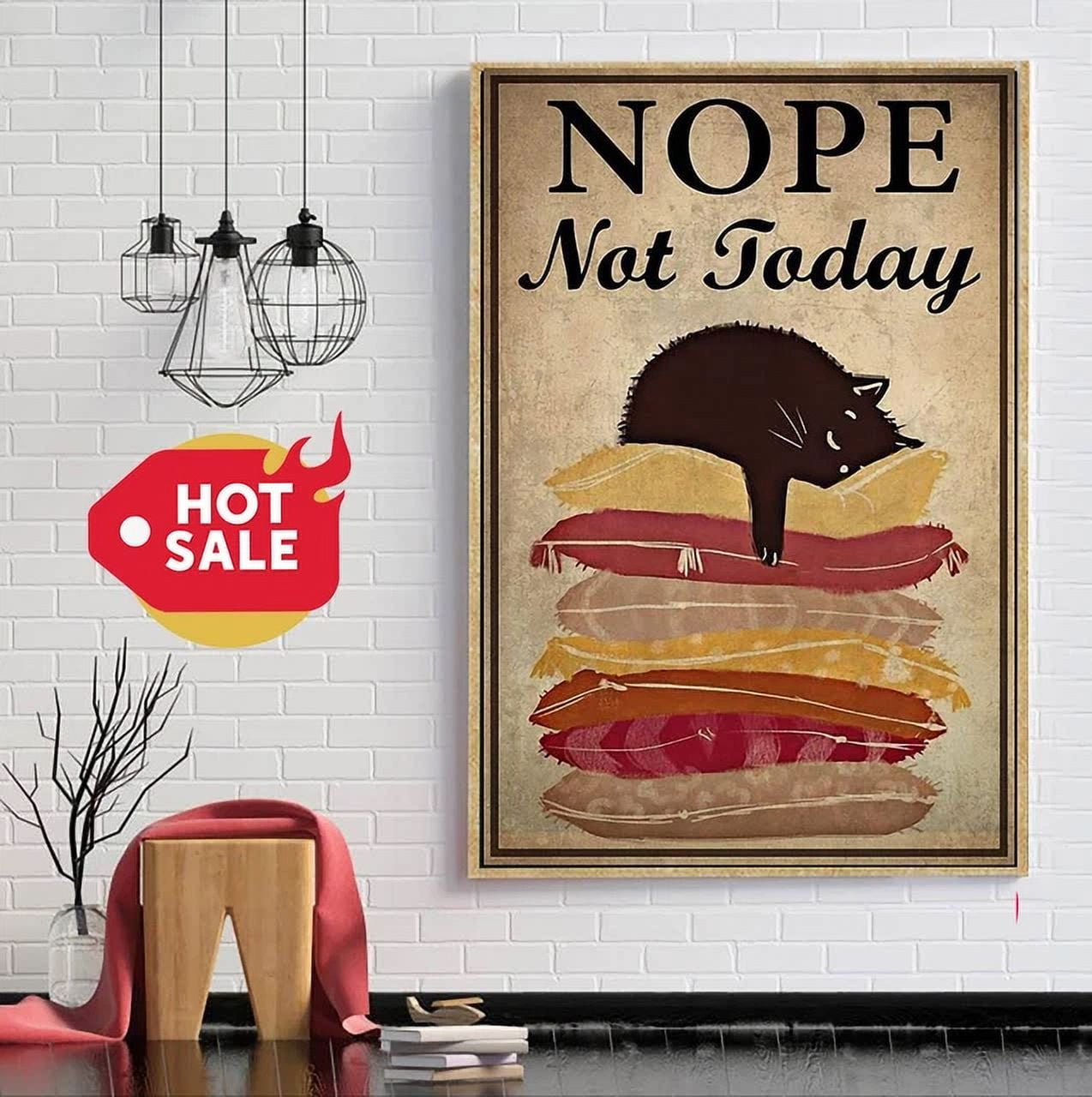 Black Cat Nope Not Today Poster Home Decor, Vintage Art Print, Haging ...