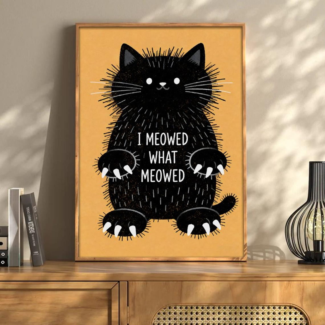 Black Cat Poster I Meowed What Meowed, Quirky Pet Poster Home Decor ...